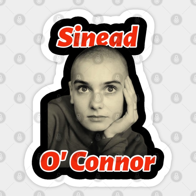 Sinead O'Connor - Sinead Oconnor - Sticker | TeePublic